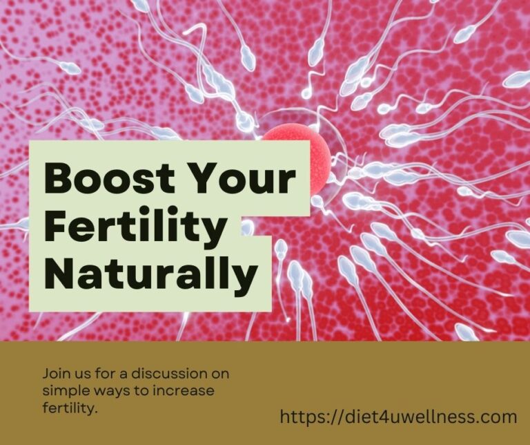 How To Increase Fertility Naturally- No-1 Dietitian Tips