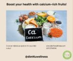 10 Best Calcium Rich Fruits | Dietitian | Diet4u Wellness