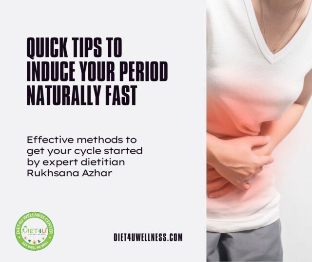 How To Get Periods Immediately | Diet4u Wellness