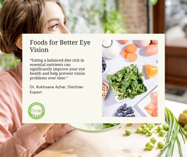 Foods For Better Eye Vision | Diet4u Wellness